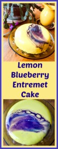 LEMON-BLUEBERRY ENTREMET CAKE: A SHOUT FOR SPRING | Bewitching Kitchen