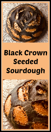 BLACK CROWN SEEDED SOURDOUGH | Bewitching Kitchen